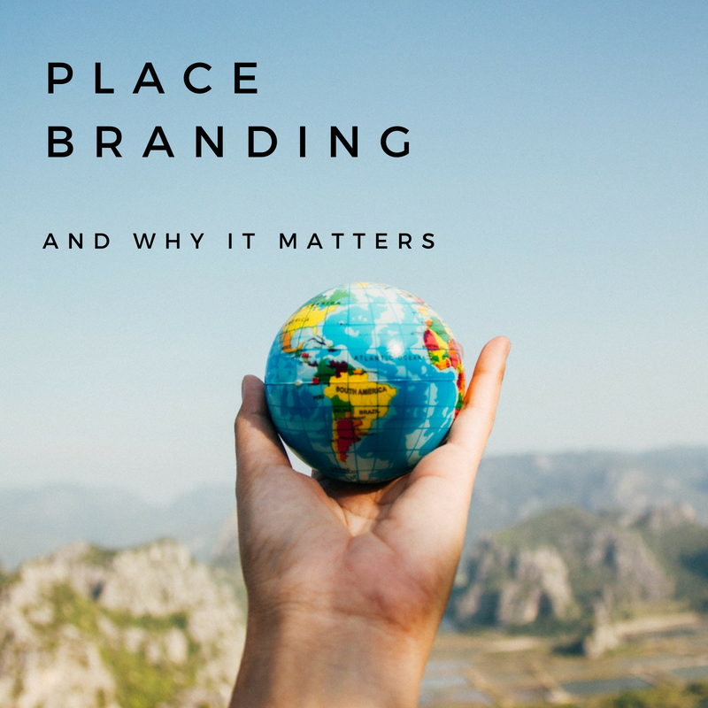 Place Branding and Why It Matters - Neworld